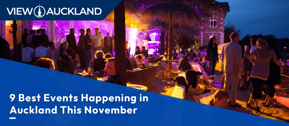 9 Best Events Happening in Auckland This November